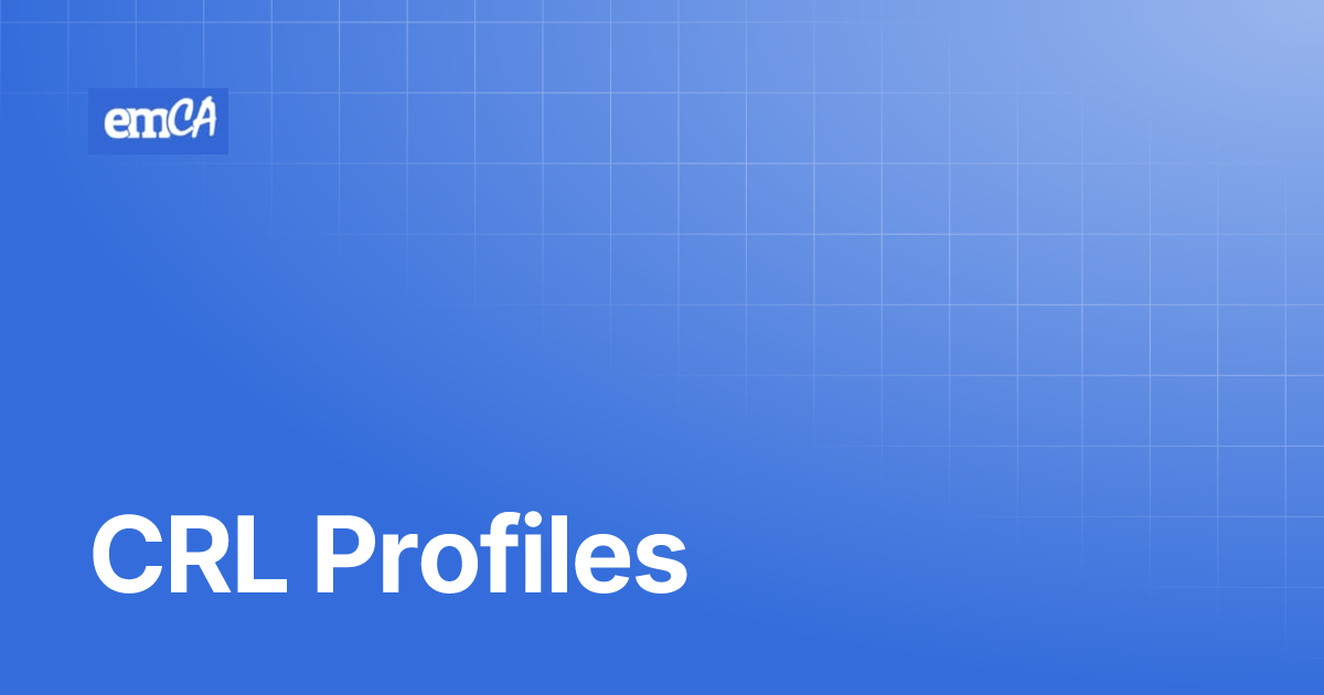 CRL Profiles | emCA Certificate Manager Support Center